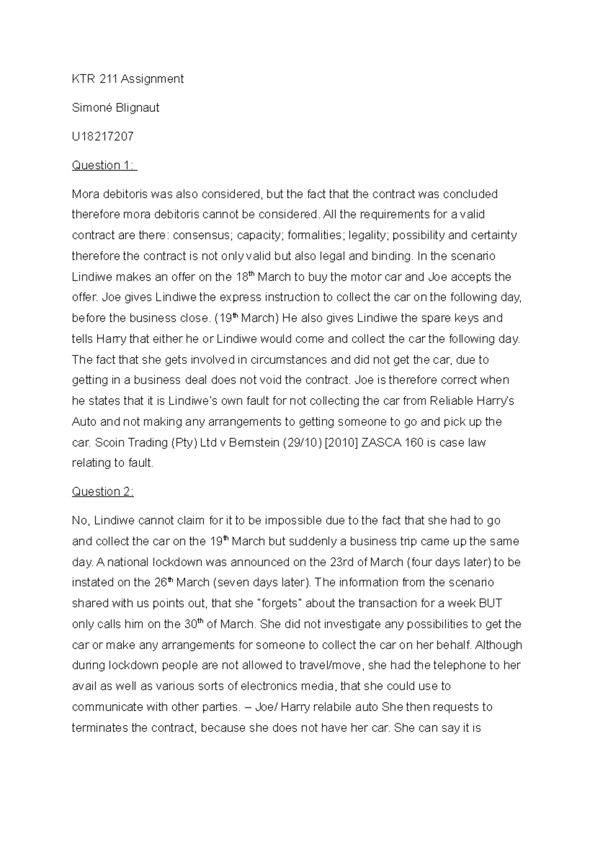 KTR 211 Assignment - KTR 211 Assignment Simoné Blignaut U Question 1: Mora debitoris was also ...