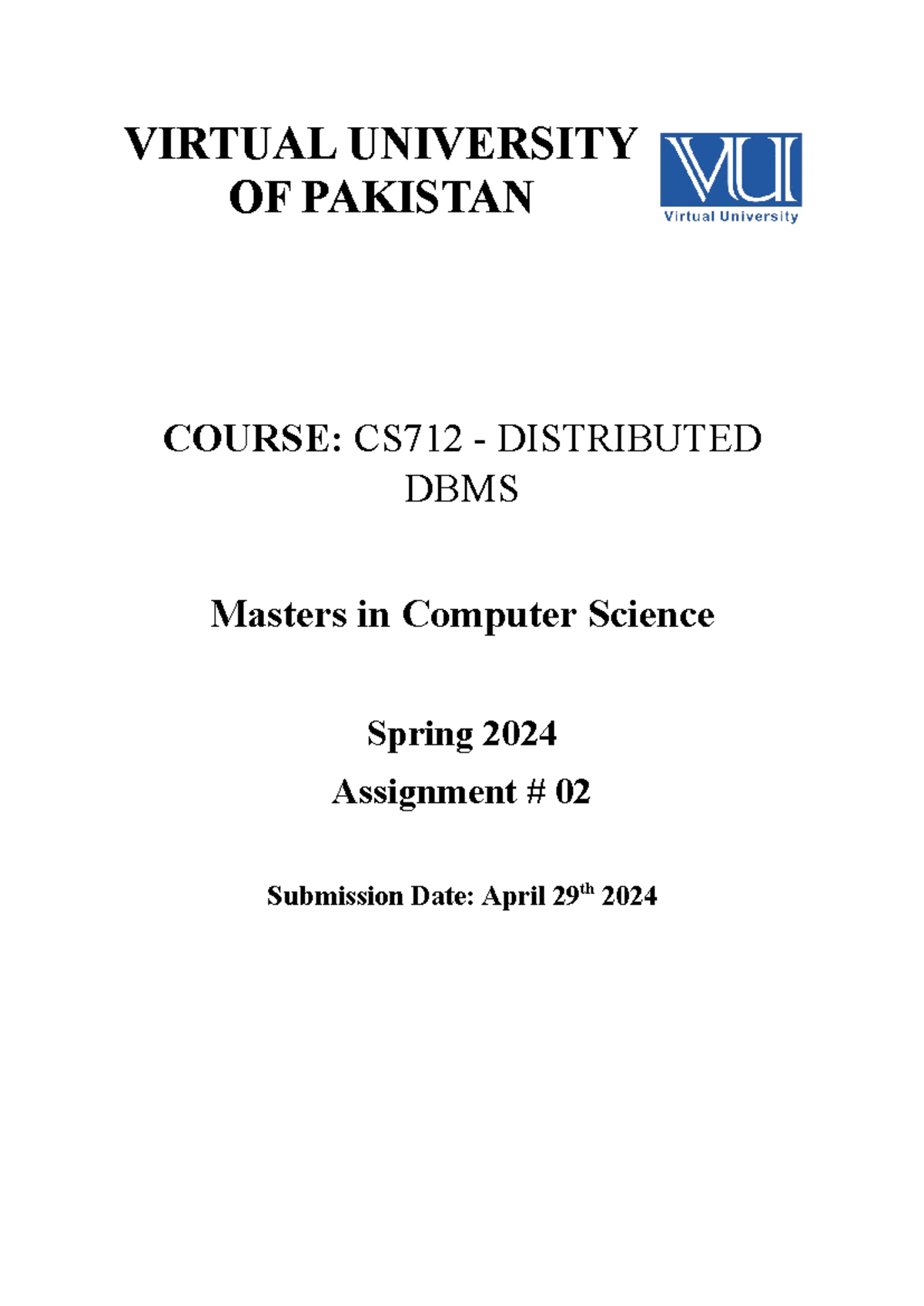 Spring 2024 CS712 2 - This assignment tests the student's knowledge ...