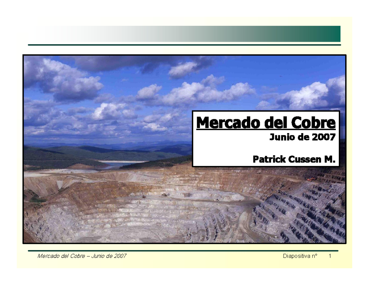 12 - lectura - Mercado del Cobre Junio de 2007 Patrick Cussen M ...