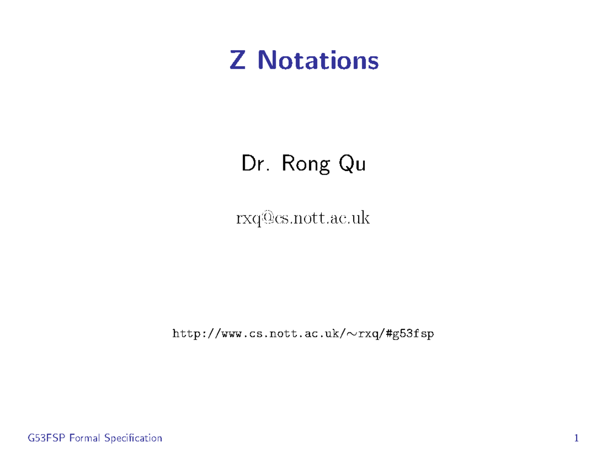 Lecture notes found on z notation_Dr. Rong Qu - Z Notations Dr. Rong Qu ...