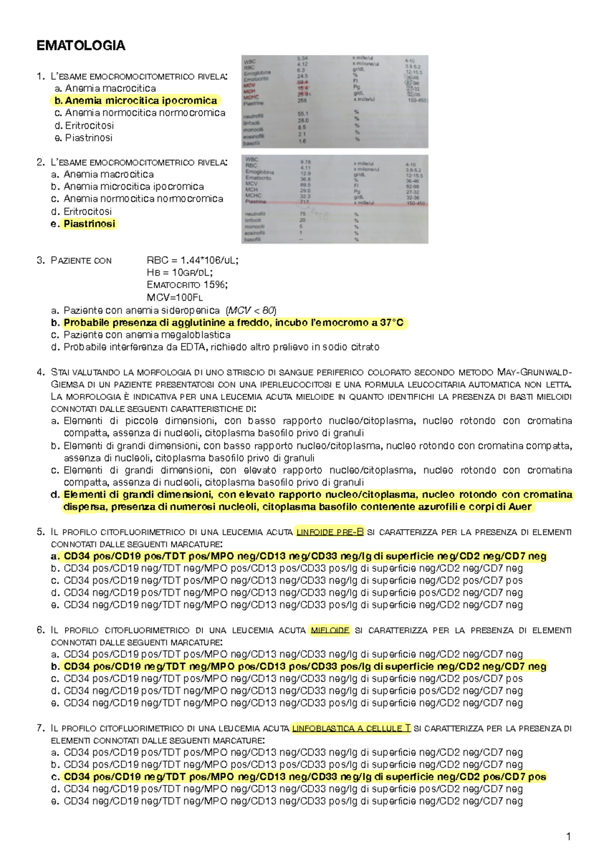 Ematologia - EMATOLOGIA 1. L’ESAME EMOCROMOCITOMETRICO RIVELA: a ...