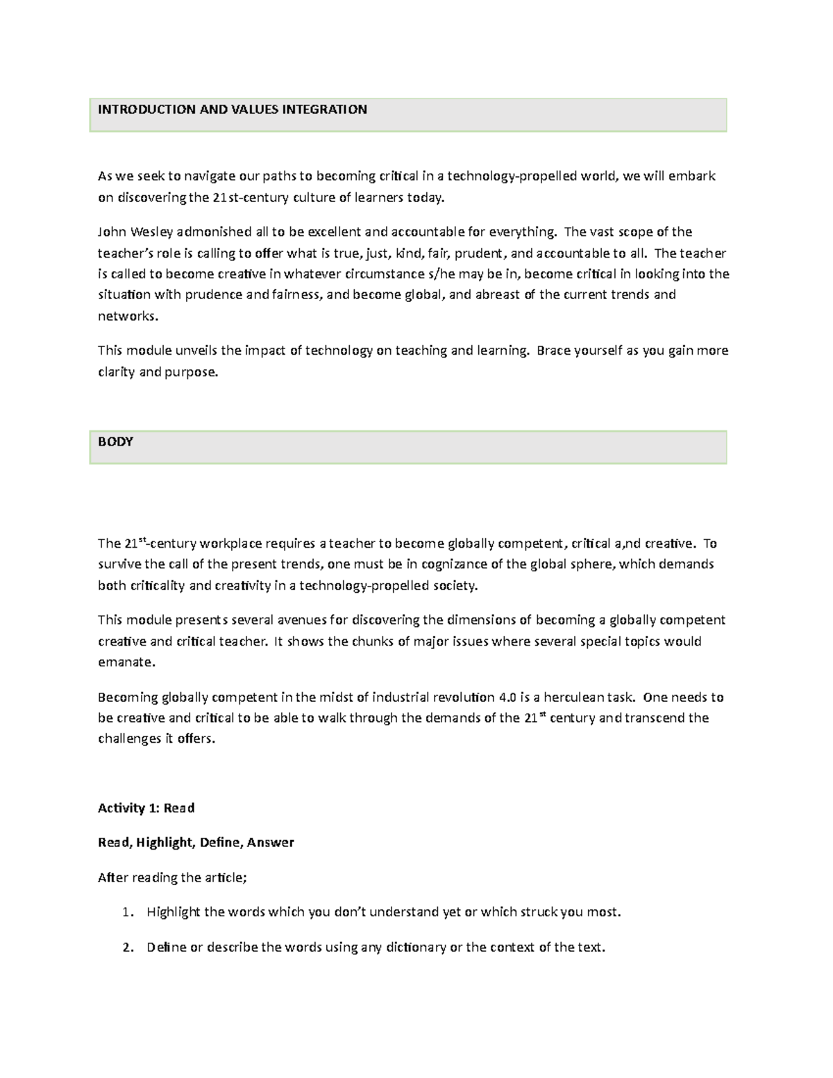 Ved 21 Module 11 - INTRODUCTION AND VALUES INTEGRATION As we seek to navigate our paths to ...