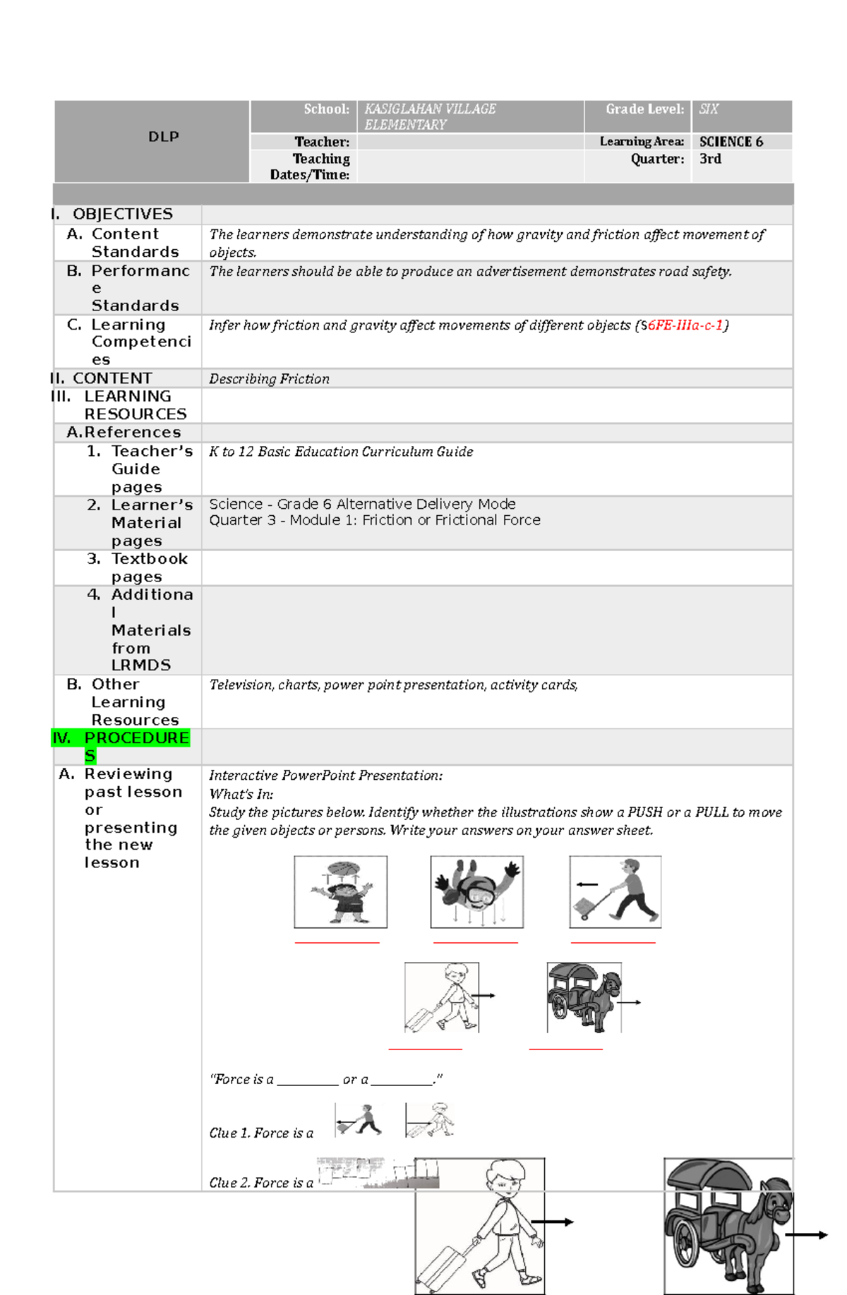 Q3 DLP Lesson 2 Describing Friction - DLP School: KASIGLAHAN VILLAGE ...