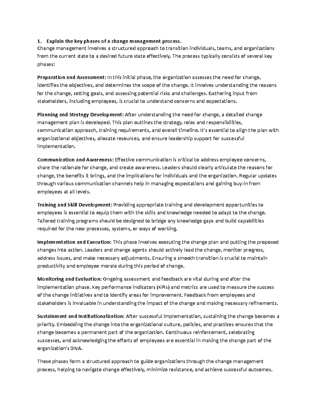 Mgm9 - answer question - Explain the key phases of a change management ...