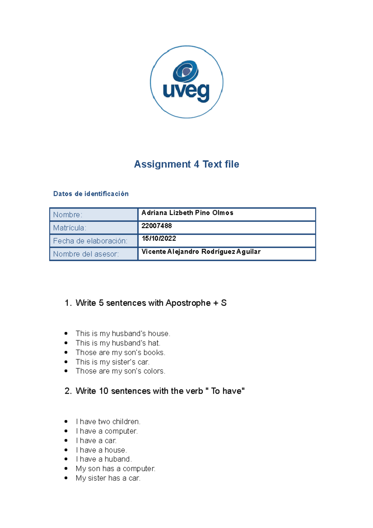 Pino Olmos Adriana Lizbeth Assignment 4 Text file - Assignment 4 Text file Datos de ...