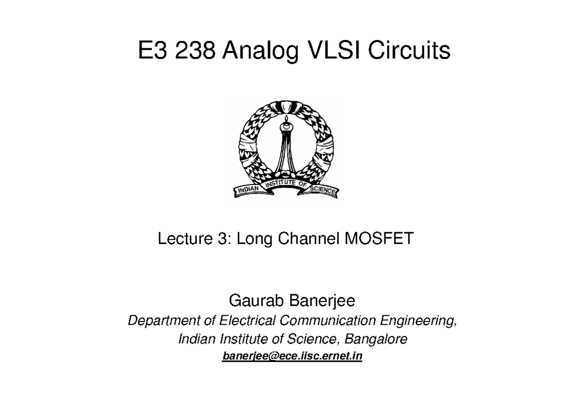 E3 238 L3 - Lecture note slides - E3 238 Analog VLSI Circuits Gaurab ...