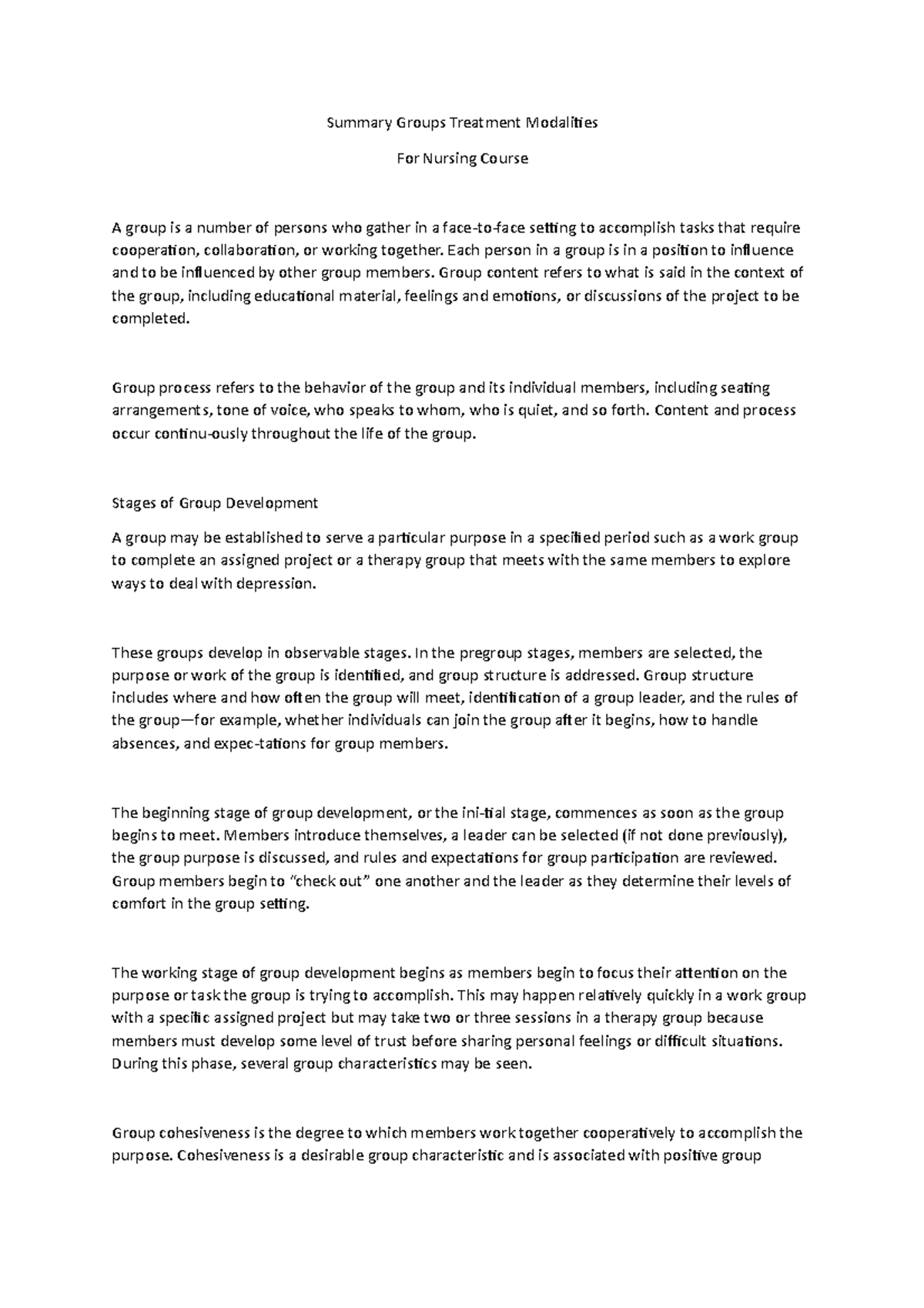 Summary Groups Treatment Modalities For Nursing Course - Each person in ...
