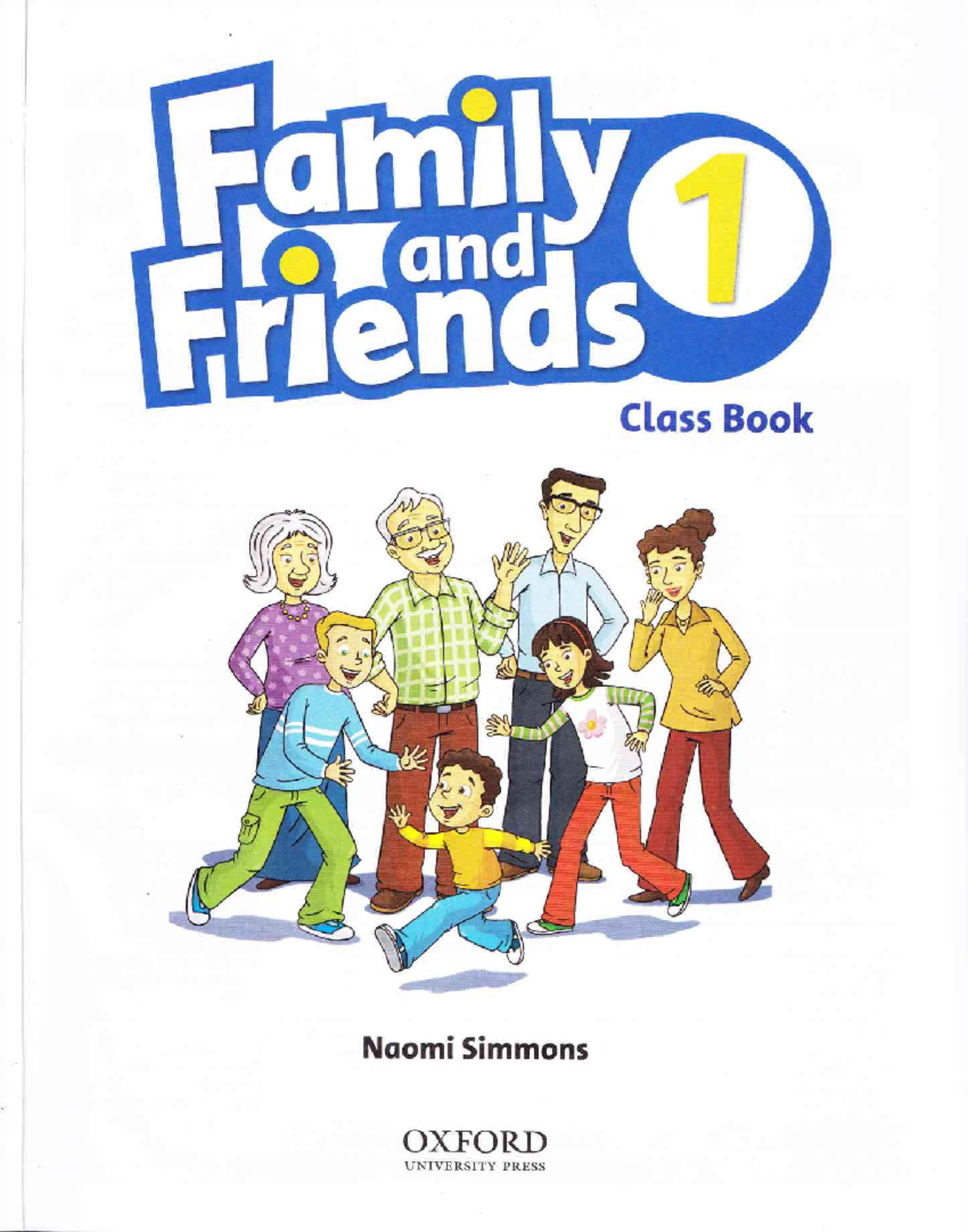 Family and Friends 1 Class Book full - Closs Book Noomi Simmons oxroRD ...