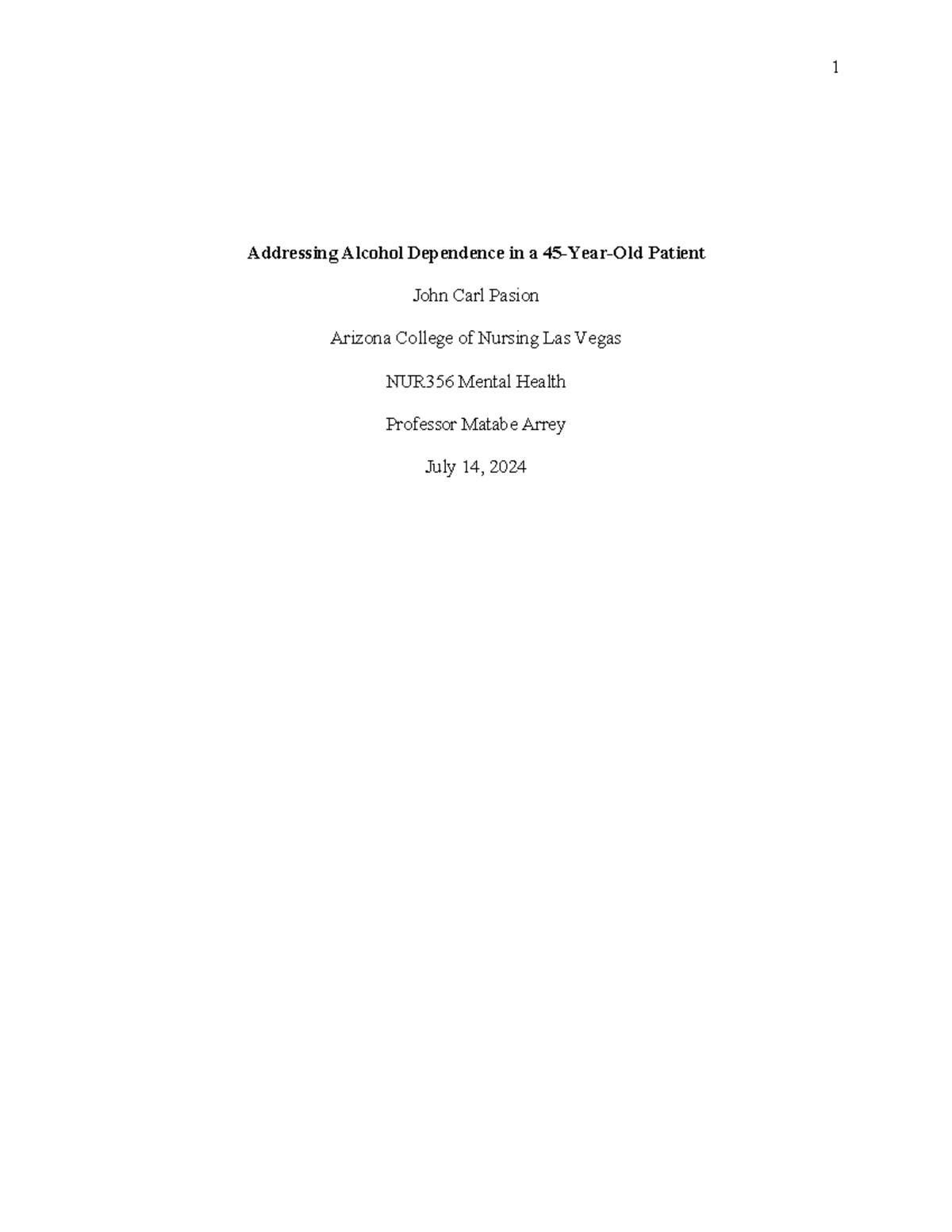 Module 9 Substance Abuse - Case Study - 1 Addressing Alcohol Dependence ...