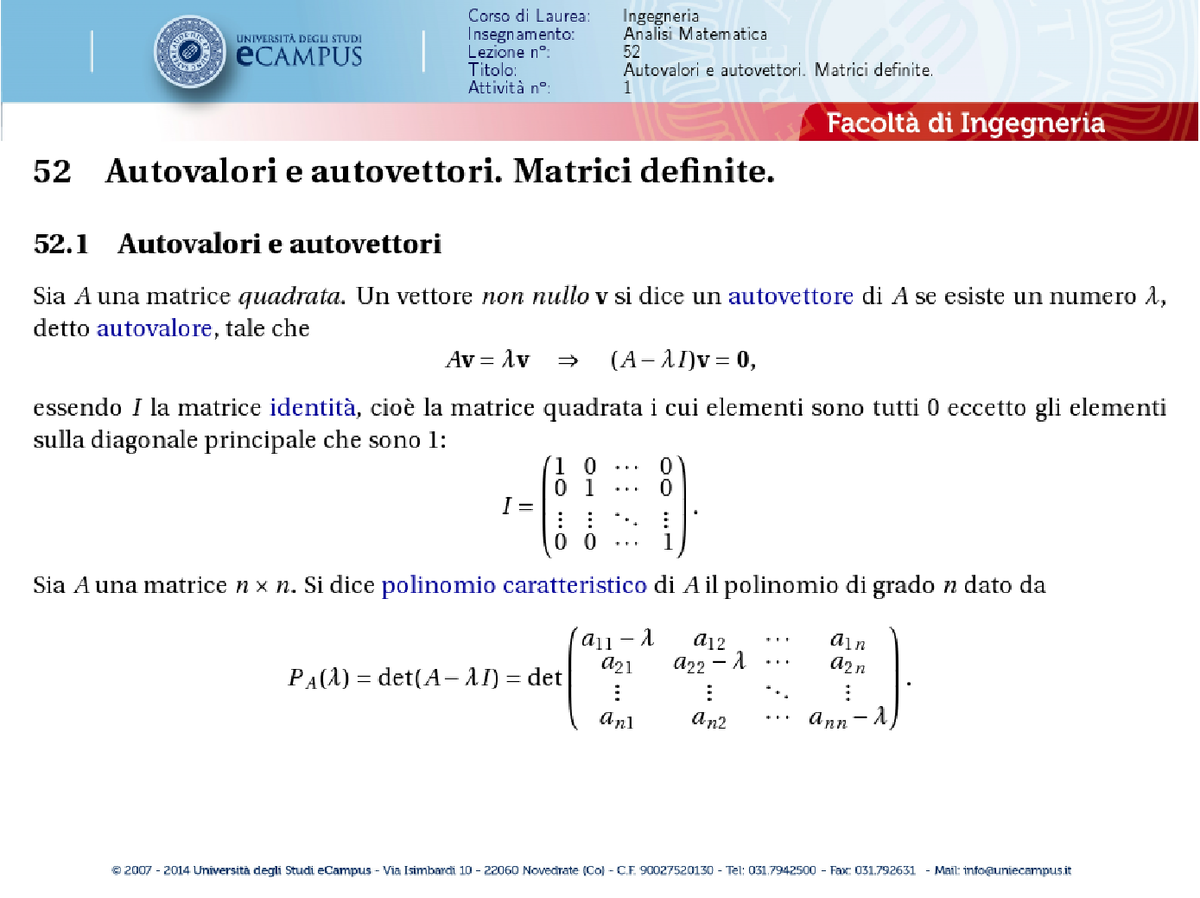 Lezione 52 - Autovalori e autovettori, matrici definite - Corso di ...