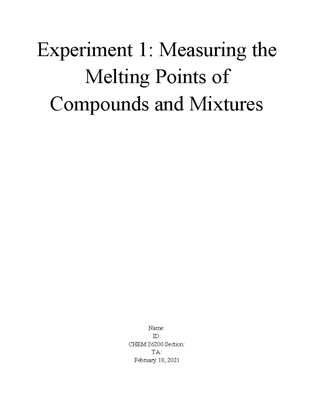 Orgo Lab Report: Melting Point Range - Experiment 1: Measuring the ...