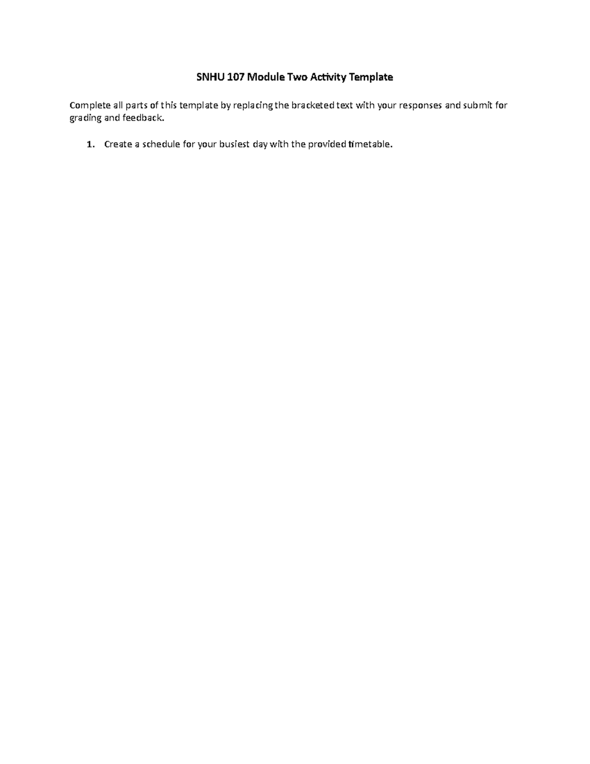 Module 2 - Time Schedule - SNHU 107 Module Two Activity Template ...