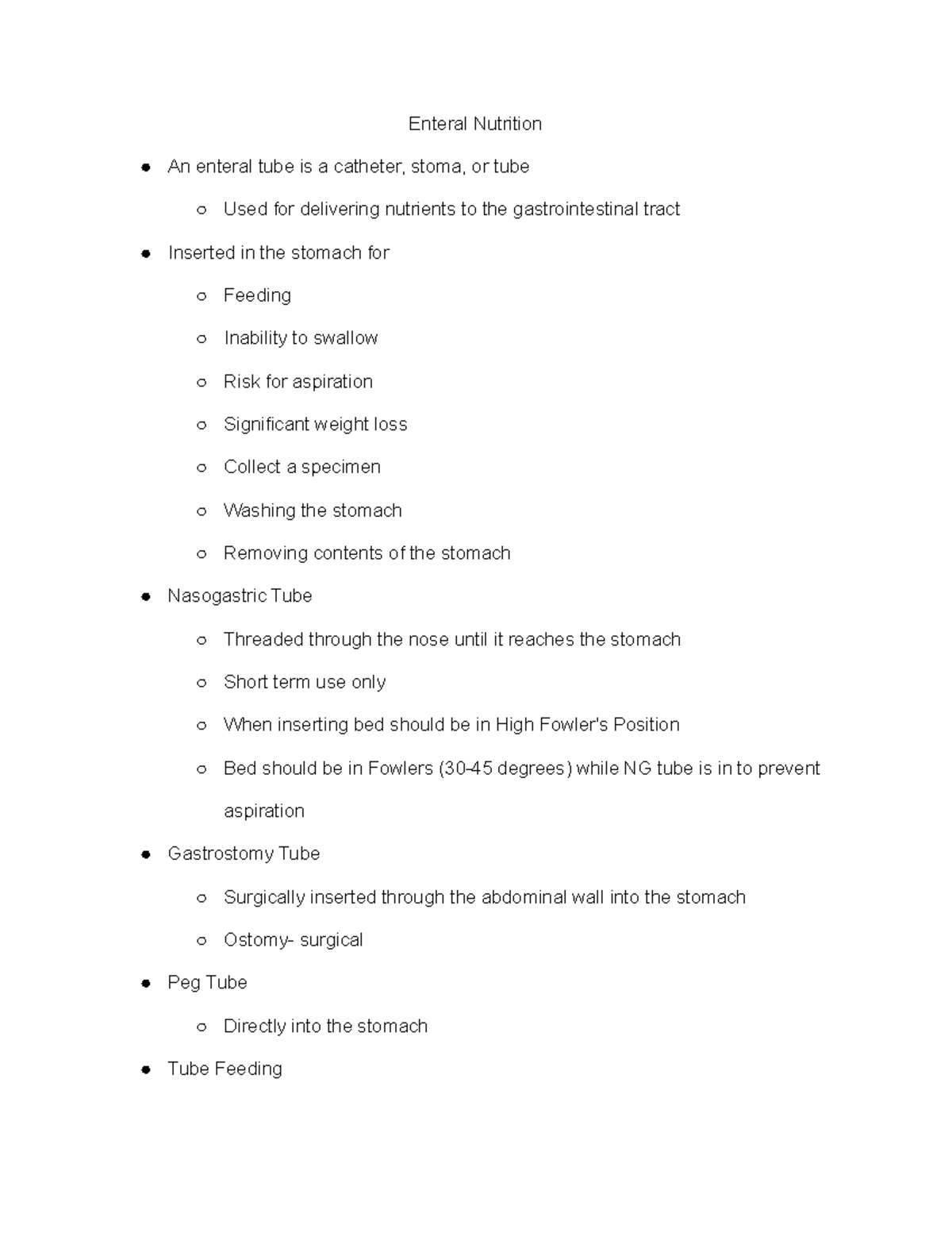 Enteral Nutrition Enteral Nutrition An Enteral Tube Is A Catheter Stoma Or Tube Used For