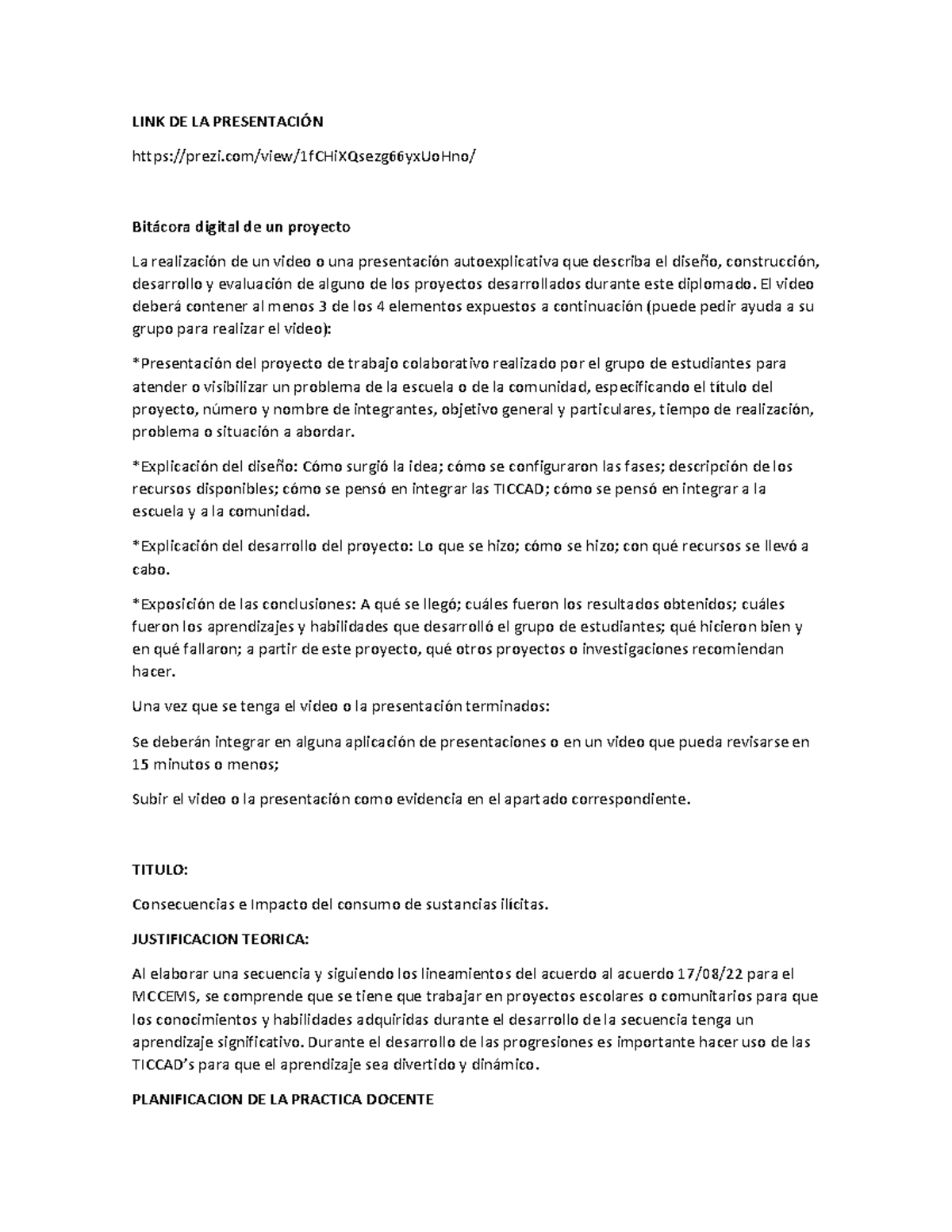 P2 M3 - LINK DE LA PRESENTACI”N prezi/view/1fCHiXQsezg66yxUoHno/ Bit·cora digital de un proyecto ...