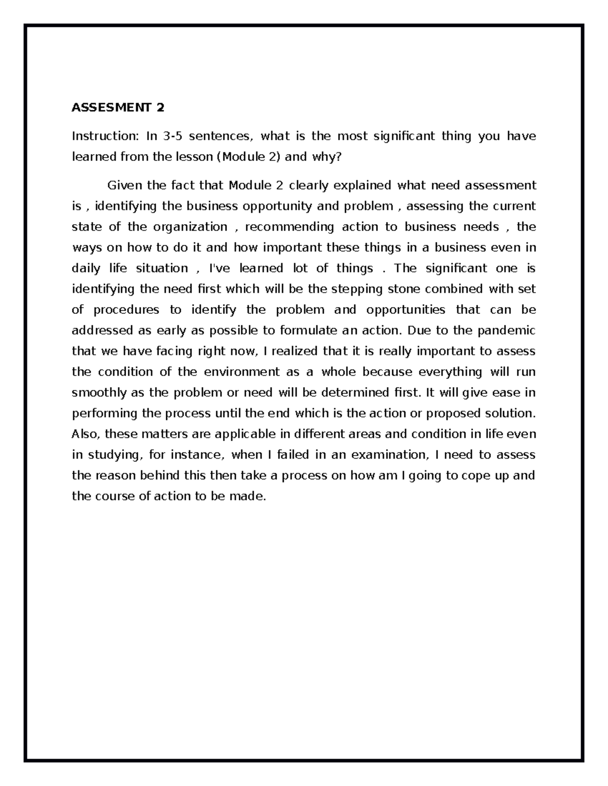 Reflection - ASSESMENT 2 Instruction: In 3-5 sentences, what is the ...