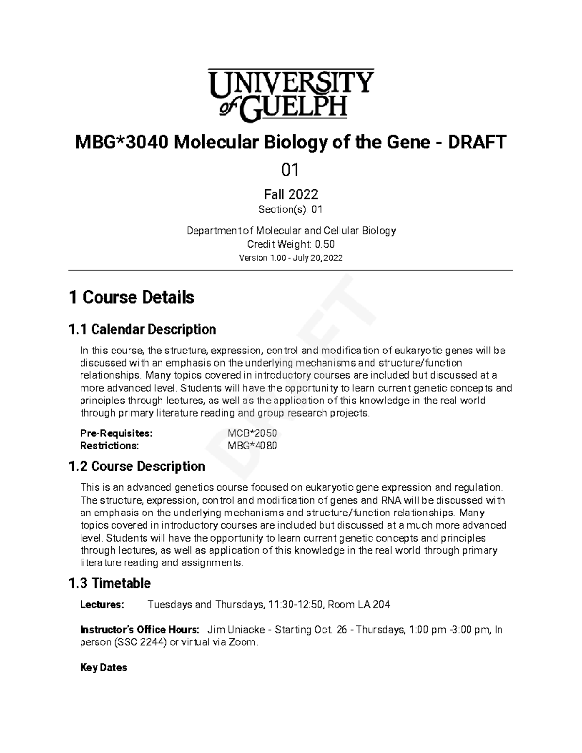 MBG3040-Draft-F22 - Course Outline Syllabus - MBG*3040 Molecular ...