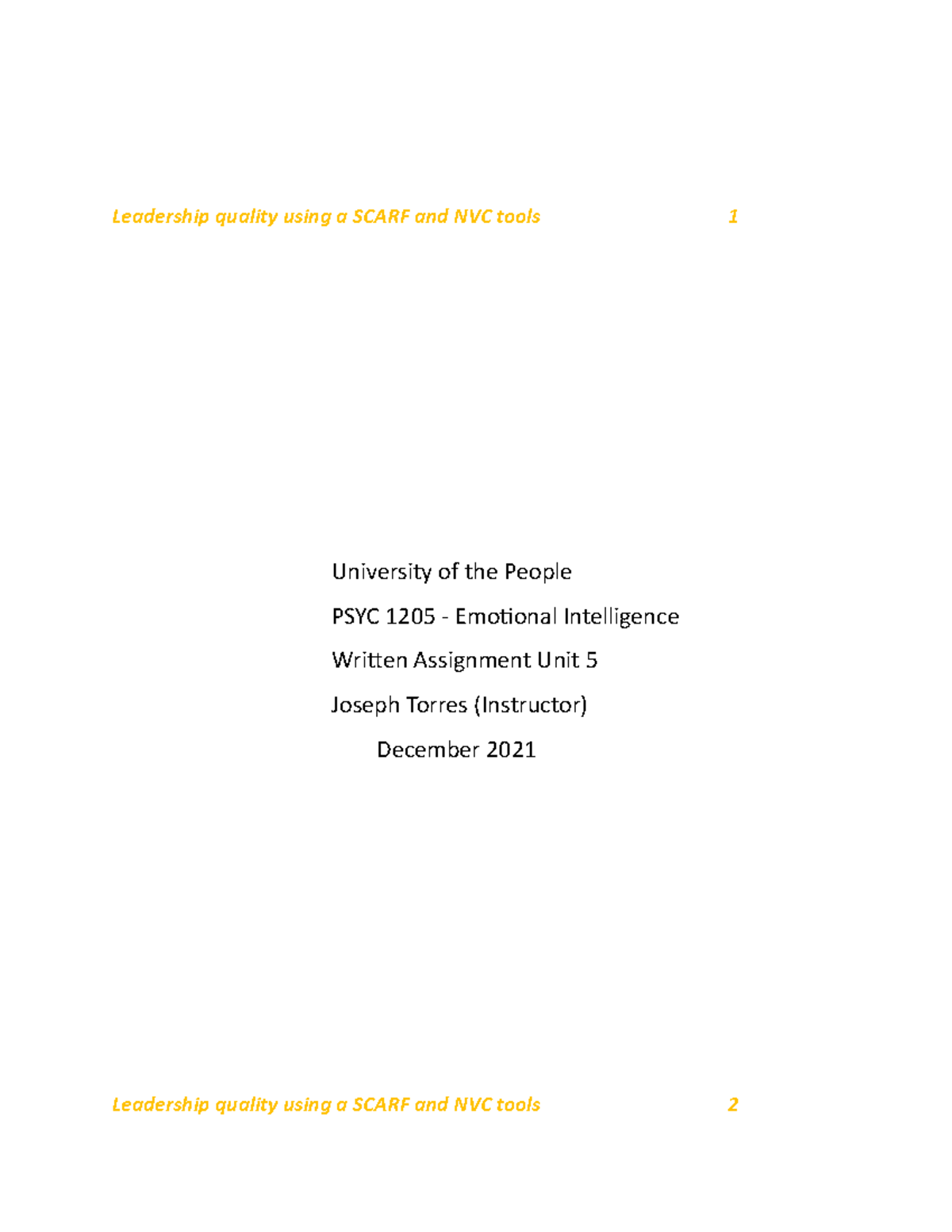 PSYC 1205 Written Assignment UNIT 5 - Leadership quality using a SCARF and NVC tools 1 ...