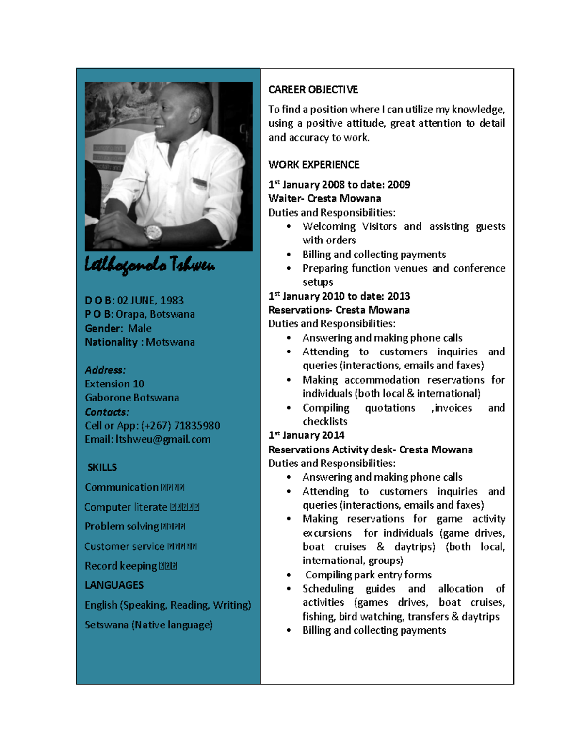 LT CV updated - Letlhogonolo Tshweu D O B: 0 2 JUNE, 198 3 P O B: Orapa ...