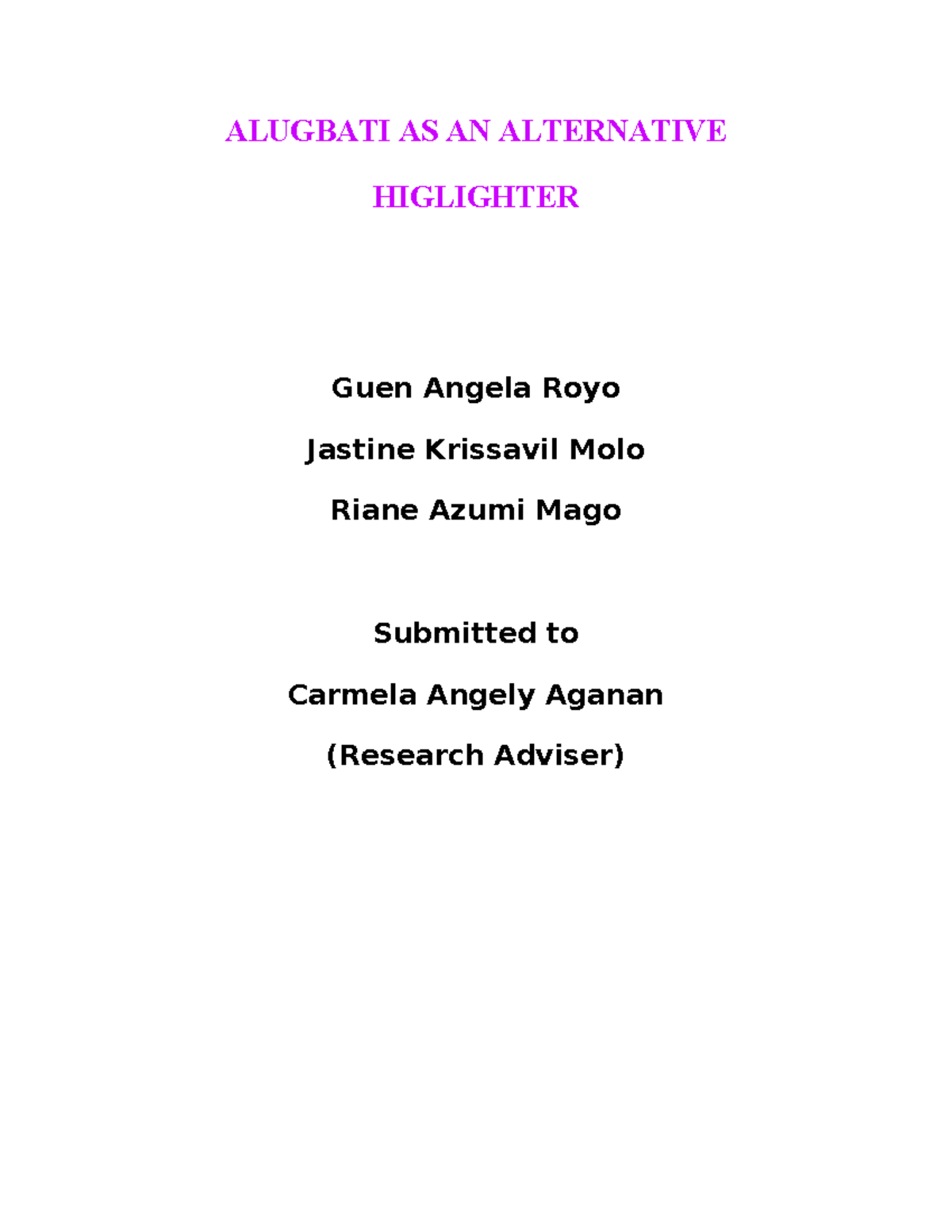 Group 4- Alugbati AS Highlighter SOFT COPY - ALUGBATI AS AN ALTERNATIVE ...