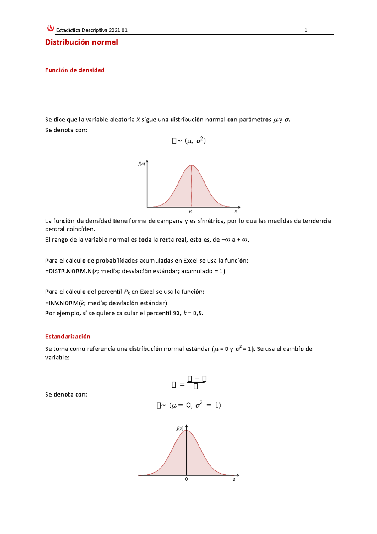 Distribución normal - Distribución normal Función de densidad Se dice ...