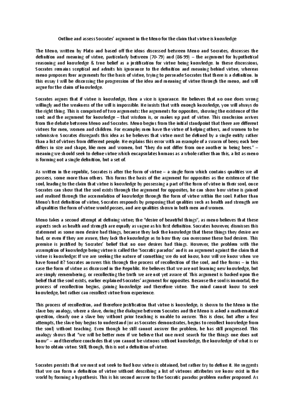 Outline and assess Socrates’ argument in the Meno for the claim that ...