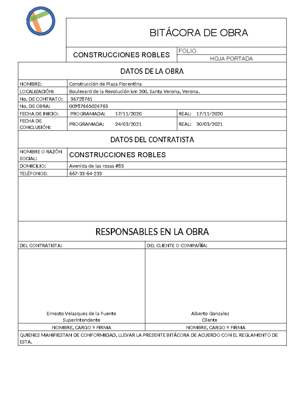 Ejemplo DE BITÁCORA DE OBRA - BITÁCORA DE OBRA CONSTRUCCIONES ROBLES FOLIO: ####### HOJA PORTADA ...