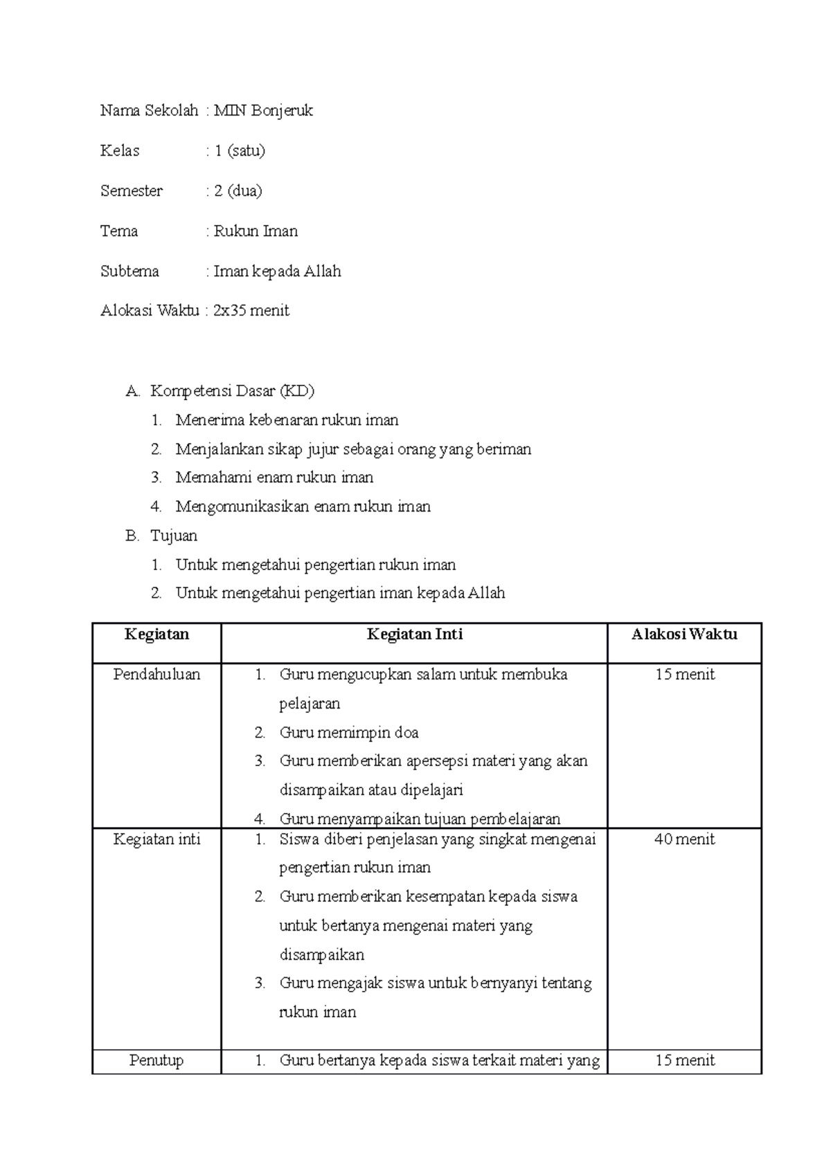 Rpp akidah akhlak - mwehehe - Nama Sekolah : MIN Bonjeruk Kelas : 1 (satu) Semester : 2 (dua ...