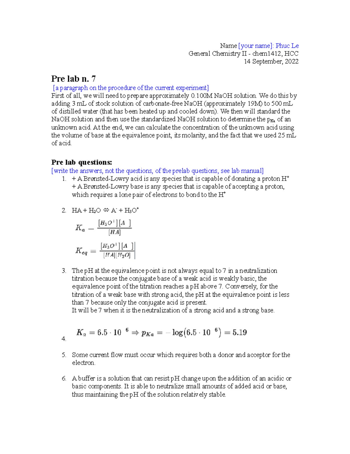 Pre Lab 7 Report CHEM 1412 - Name [your name]: Phuc Le General Chemistry II - chem1412, HCC 14 ...