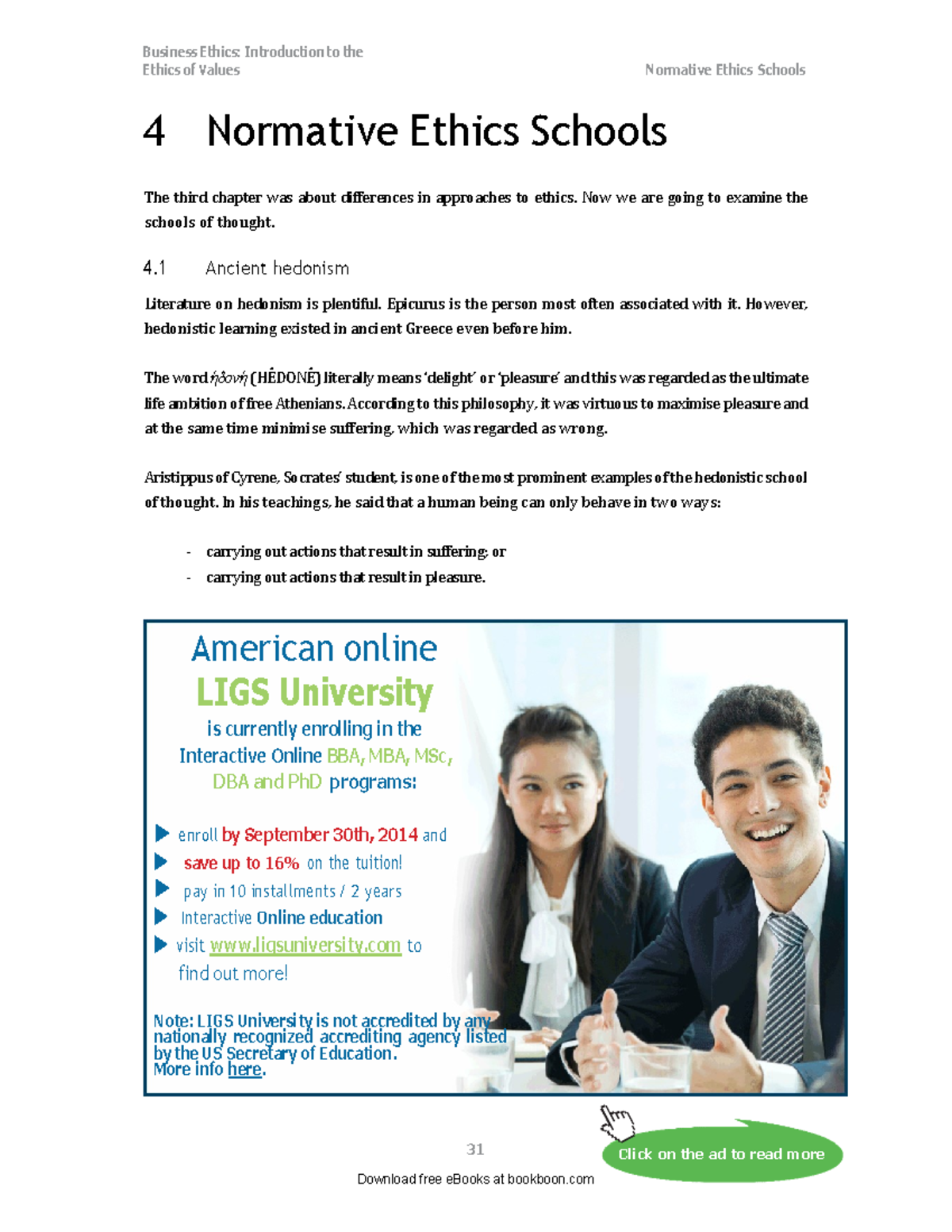 Ancient hedonism - Ethics examines the rational justification for our ...