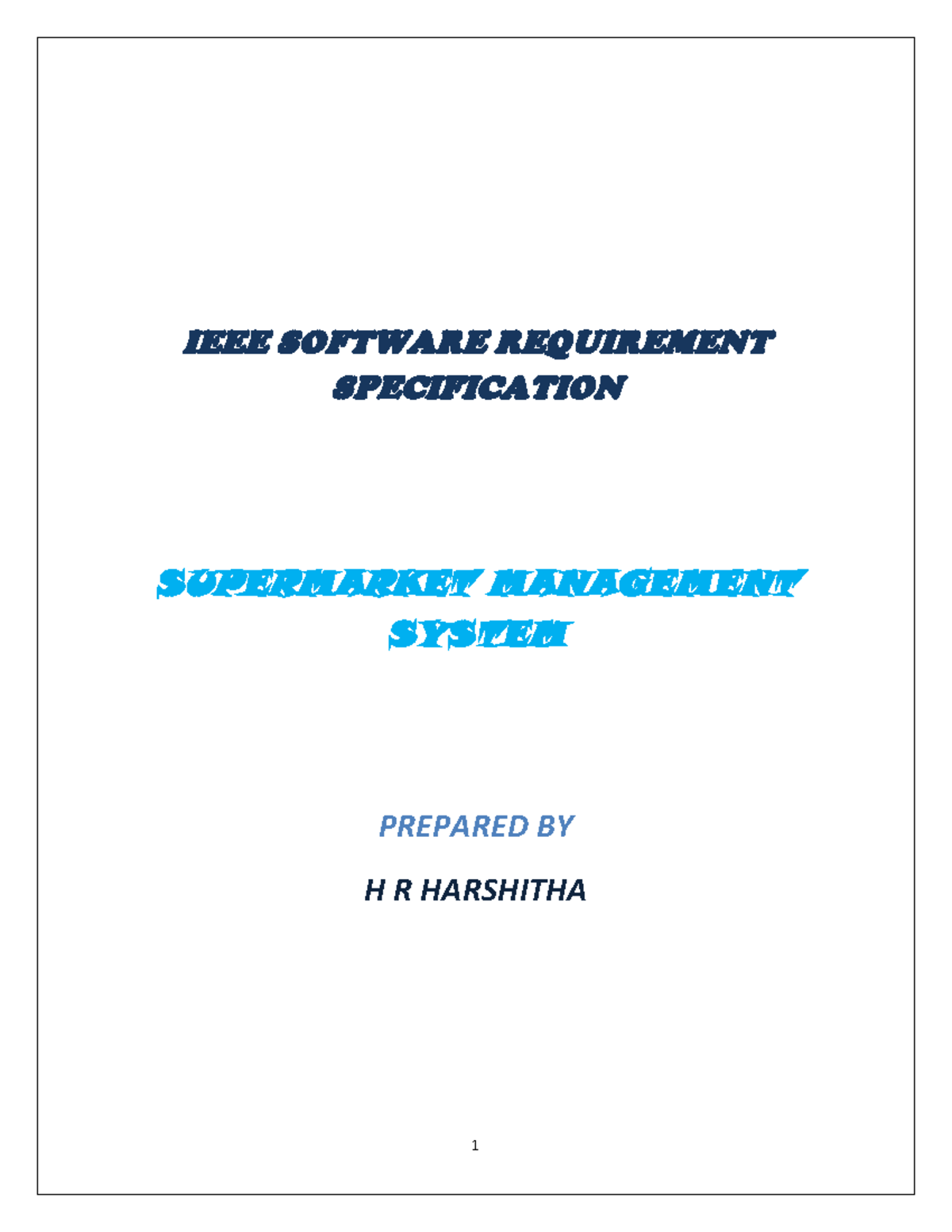 Pdfcoffee - IEEE SOFTWARE REQUIREMENT SPECIFICATION SUPERMARKET MANAGEMENT SYSTEM PREPARED BY H ...