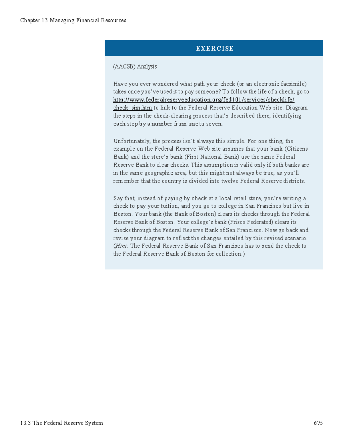 The Federal Reserve System - Diagram the steps in the check-clearing ...