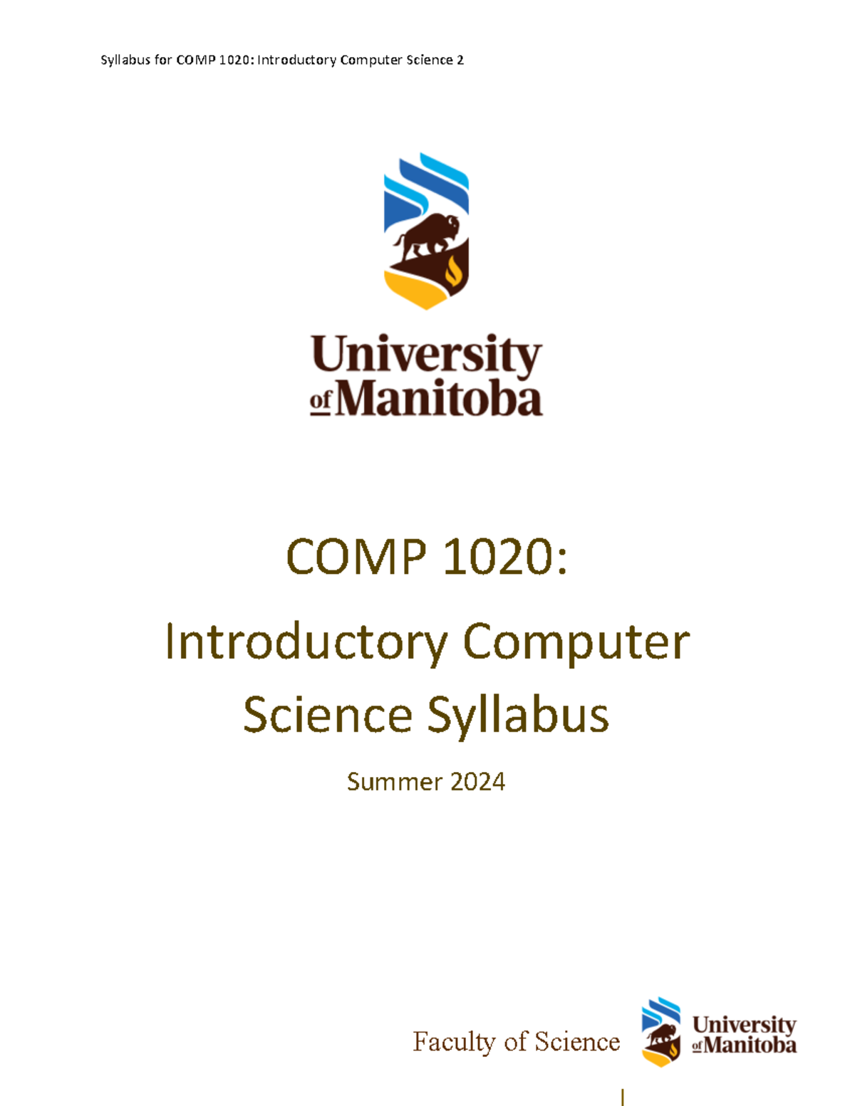 COMP 1020 Syllabus Summer 2024 - Faculty of Science COMP 1020: Introductory Computer Science ...