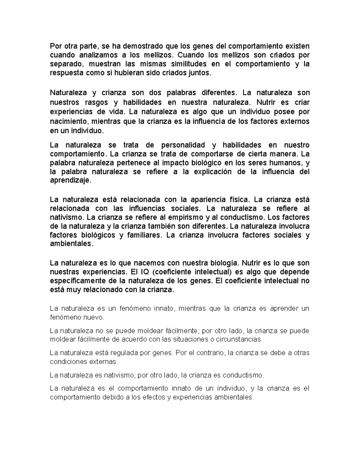 Debate Naturaleza VS Crianza - Por otra parte, se ha demostrado que los ...