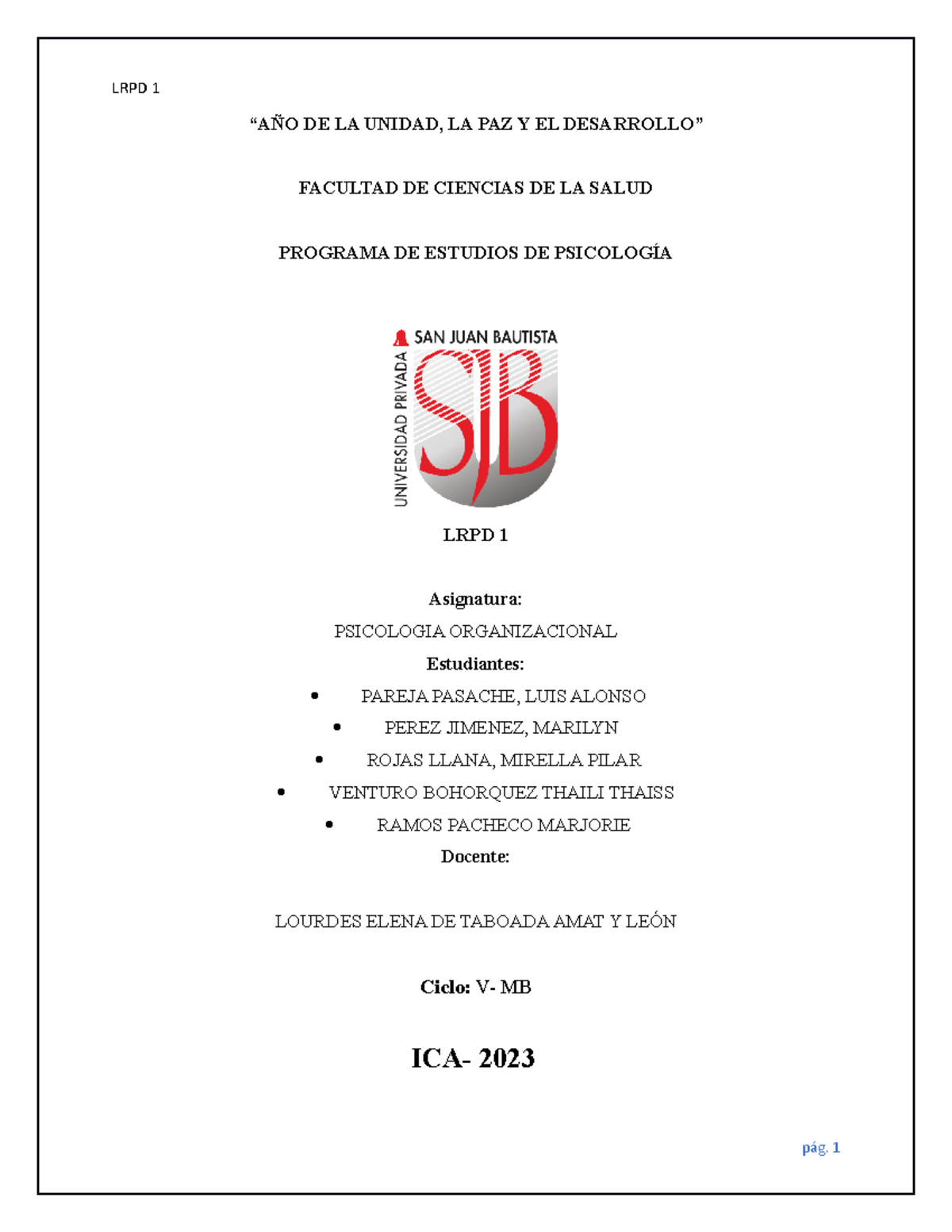 LRPD ORGA - ORGANIACIONAL - “AÑO DE LA UNIDAD, LA PAZ Y EL DESARROLLO” FACULTAD DE CIENCIAS DE ...