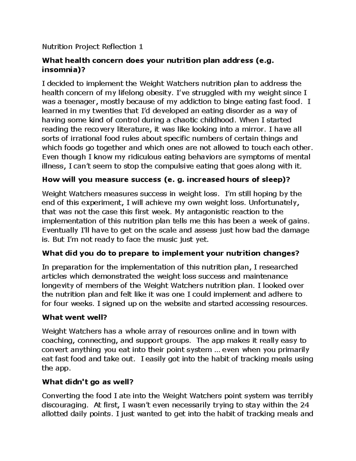 Nutrition Project Reflection 1 - insomnia)? I decided to implement the ...