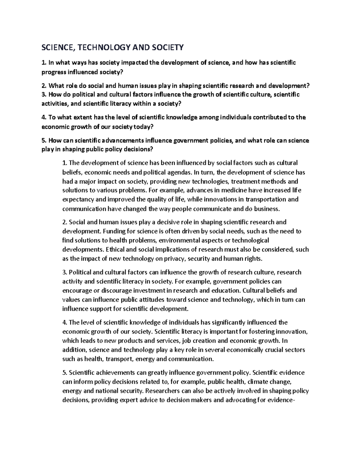 STS In what ways has society impacted the development of science, and ...