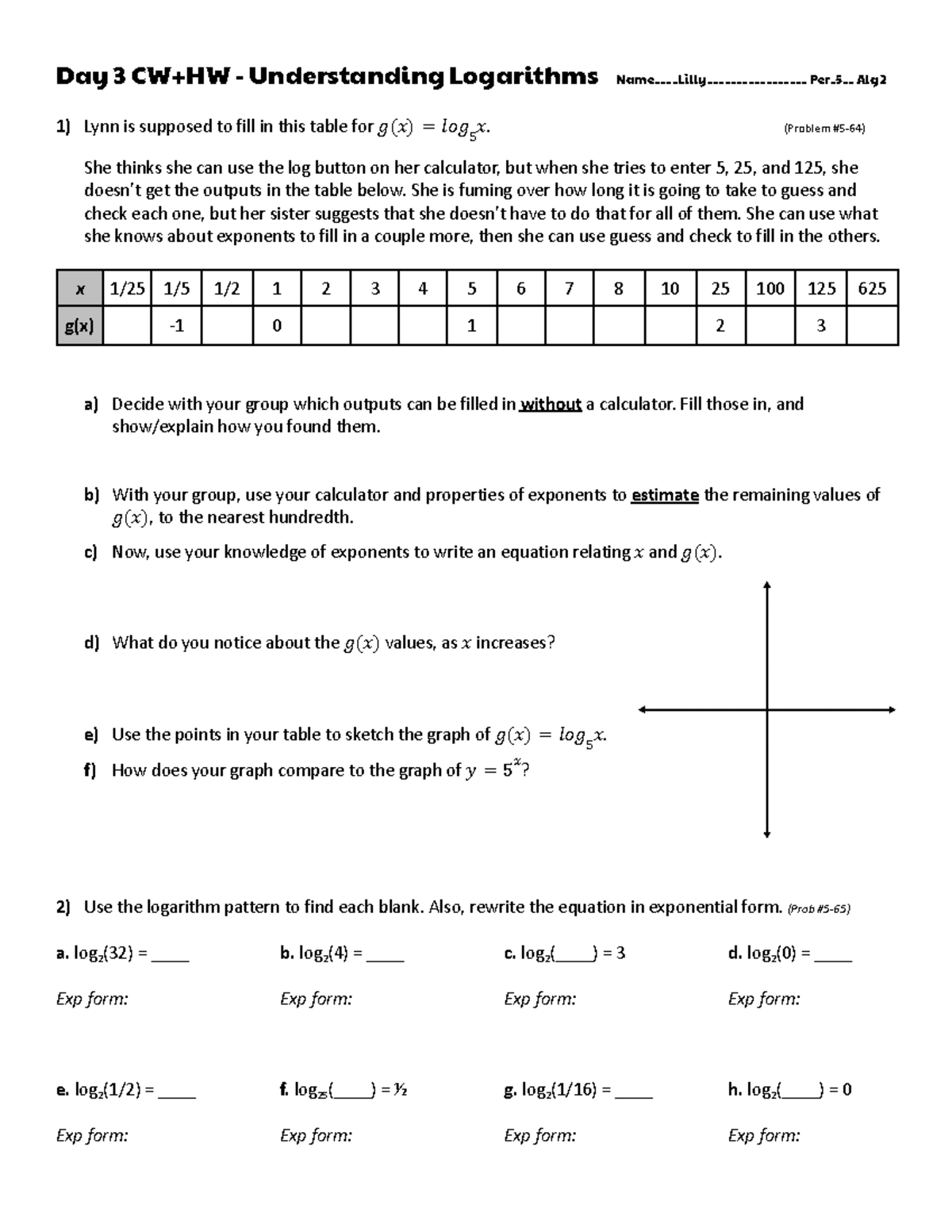 Copy of 3 CW+HW Understanding Logarithms - Day 3 CW+HW - Understanding ...