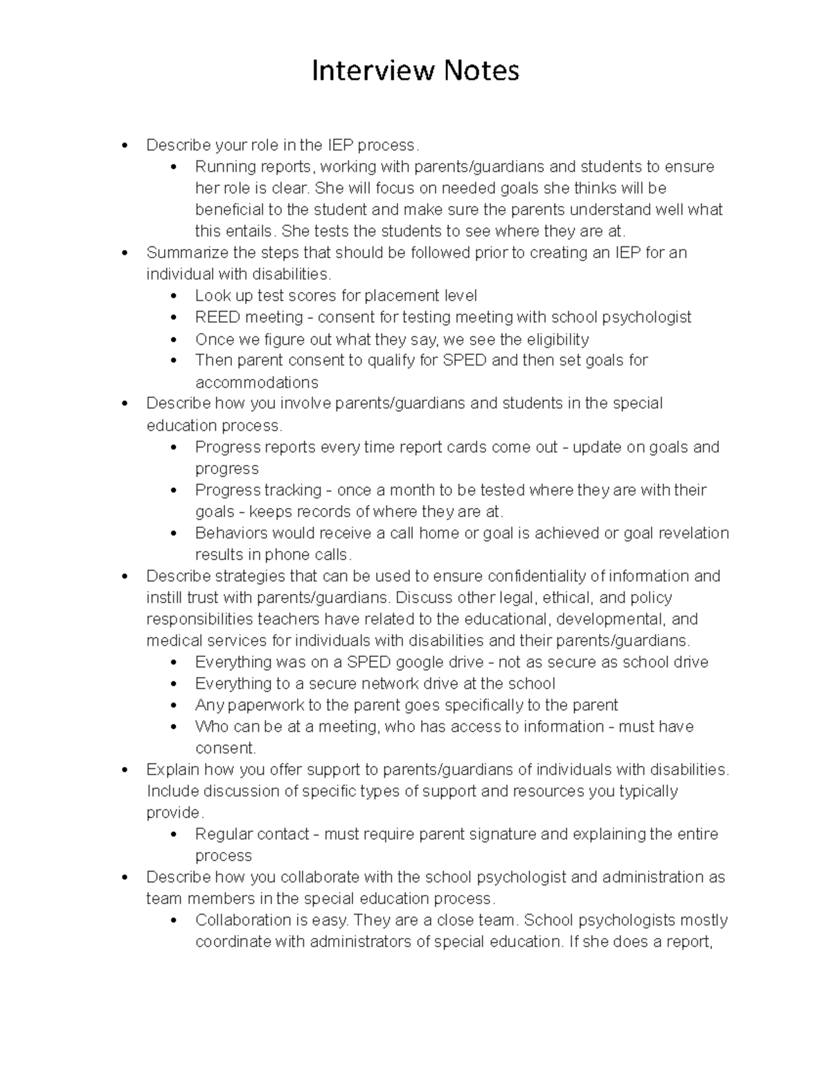 Interview notes - Week 4 - Interview Notes Describe your role in the ...