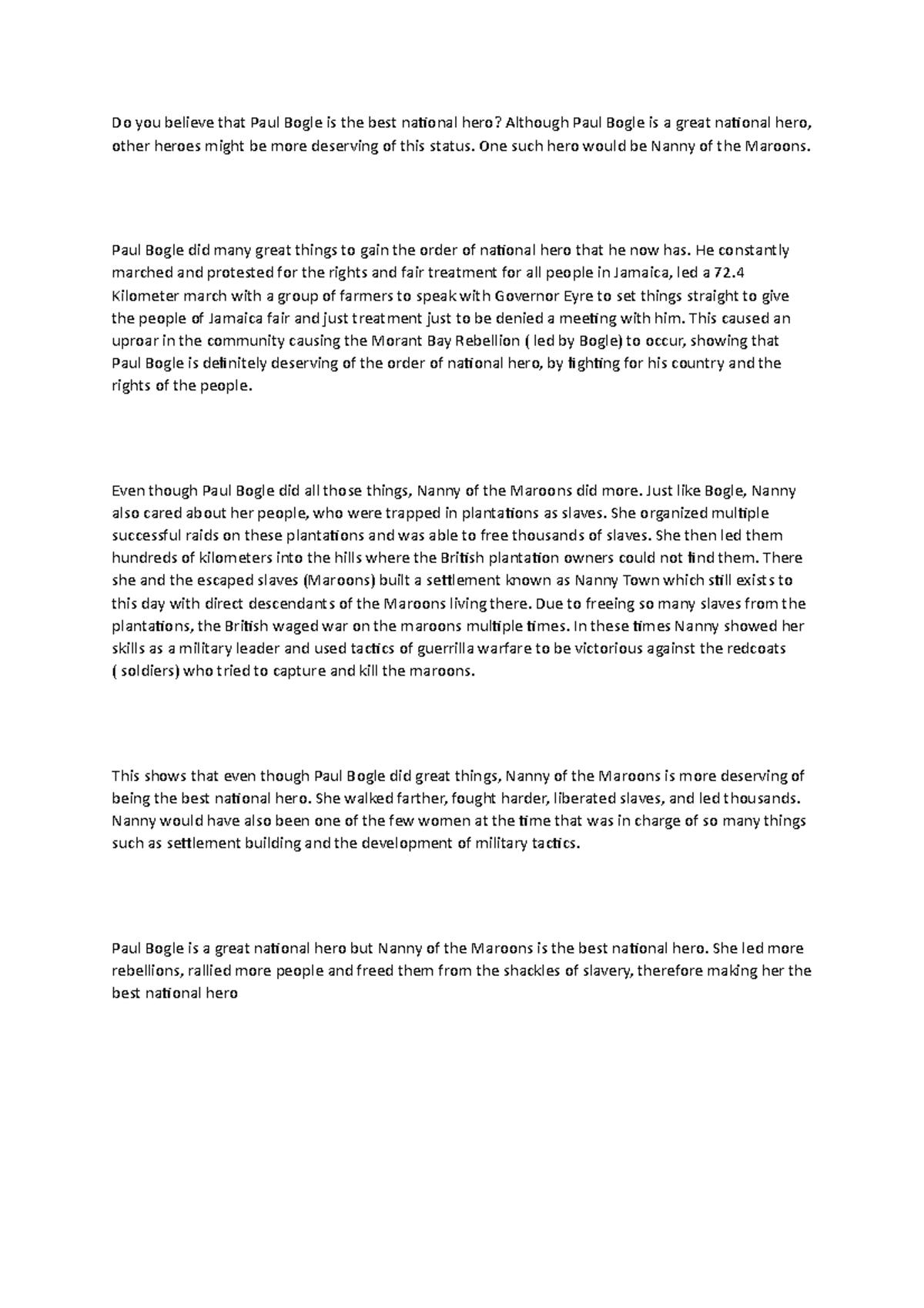 Do you believe that Paul Bogle is the best national hero - One such ...