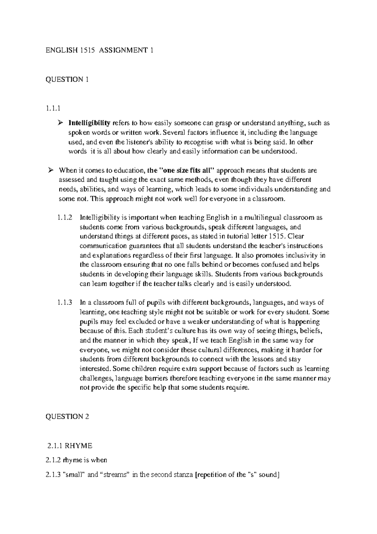 ENG 1515 assiignment 1 - ENGLISH 1515 ASSIGNMENT 1 QUESTION 1 1. Intelligibility refers to how ...