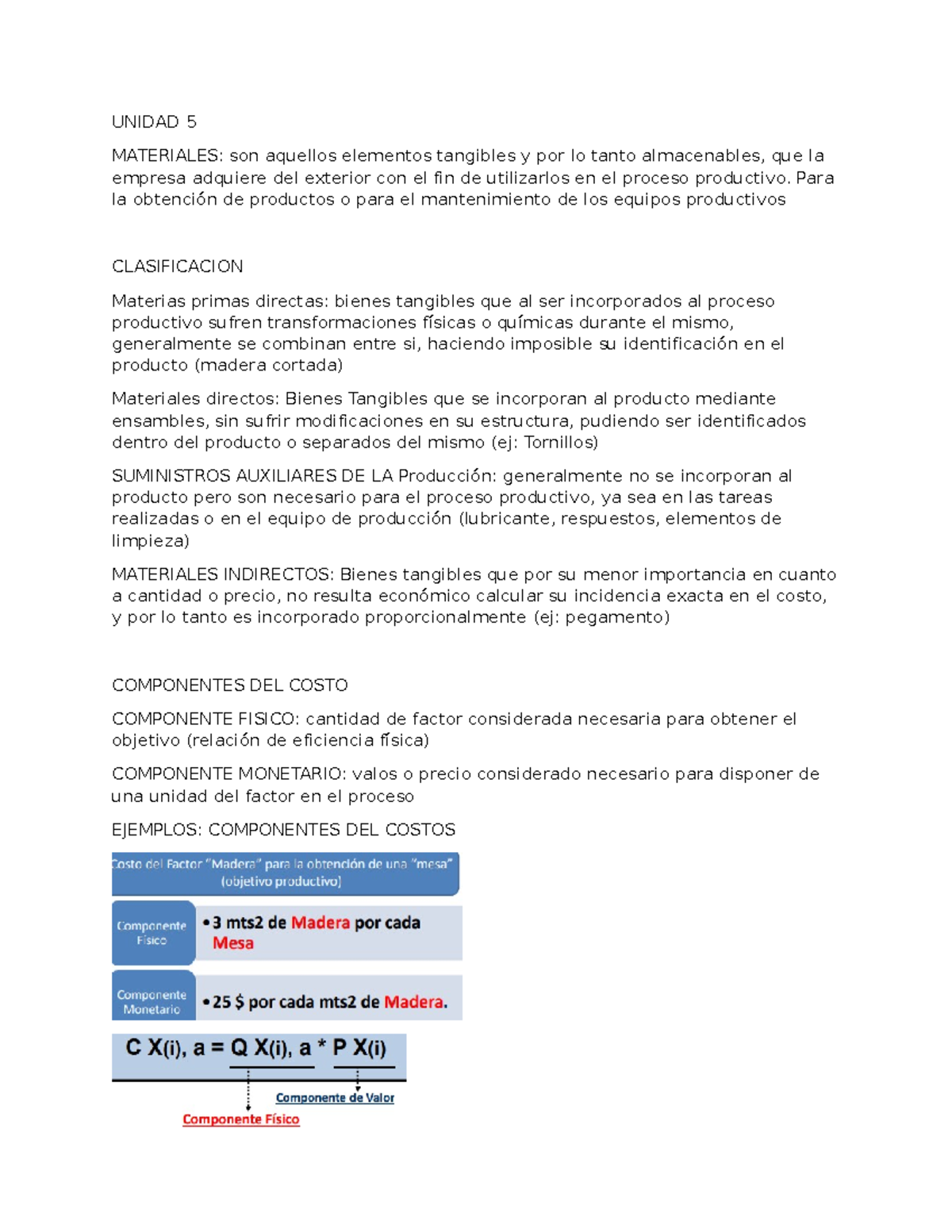 Unidad 5 costos - UNIDAD 5 MATERIALES: son aquellos elementos tangibles ...