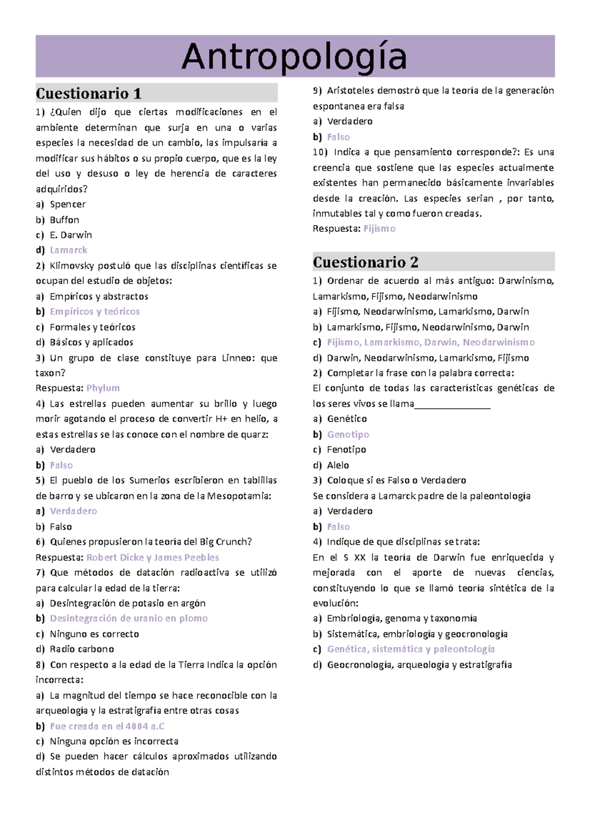 Antropologí 1 - resumo - Antropología Cuestionario 1 ¿Quien dijo que ...