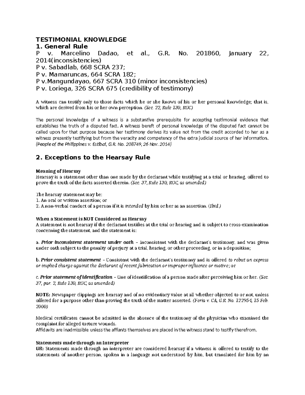 Testimonial Knowledge Notes - TESTIMONIAL KNOWLEDGE 1. General Rule P v ...