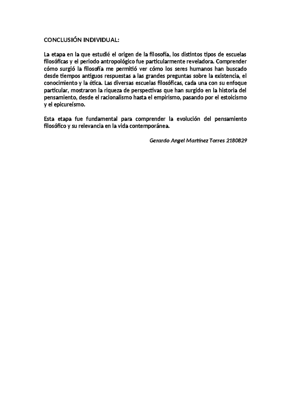 Conclusión Individual - CONCLUSIÓN INDIVIDUAL: La etapa en la que ...