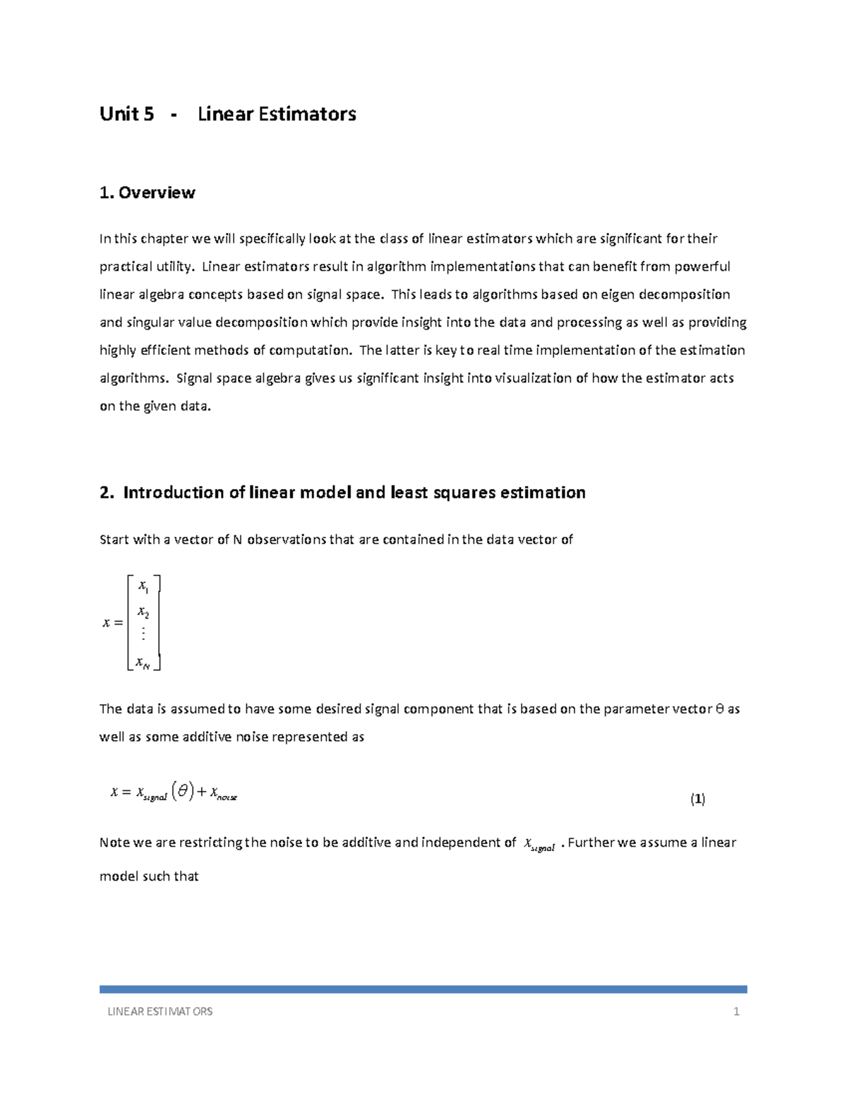 Linear Estimators 2018 1 - Unit 5 - Linear Estimators Overview In this chapter we will ...