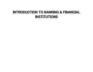 Module 4 - Banking and Financial Institution lesson 4 - MODULE 2 ...