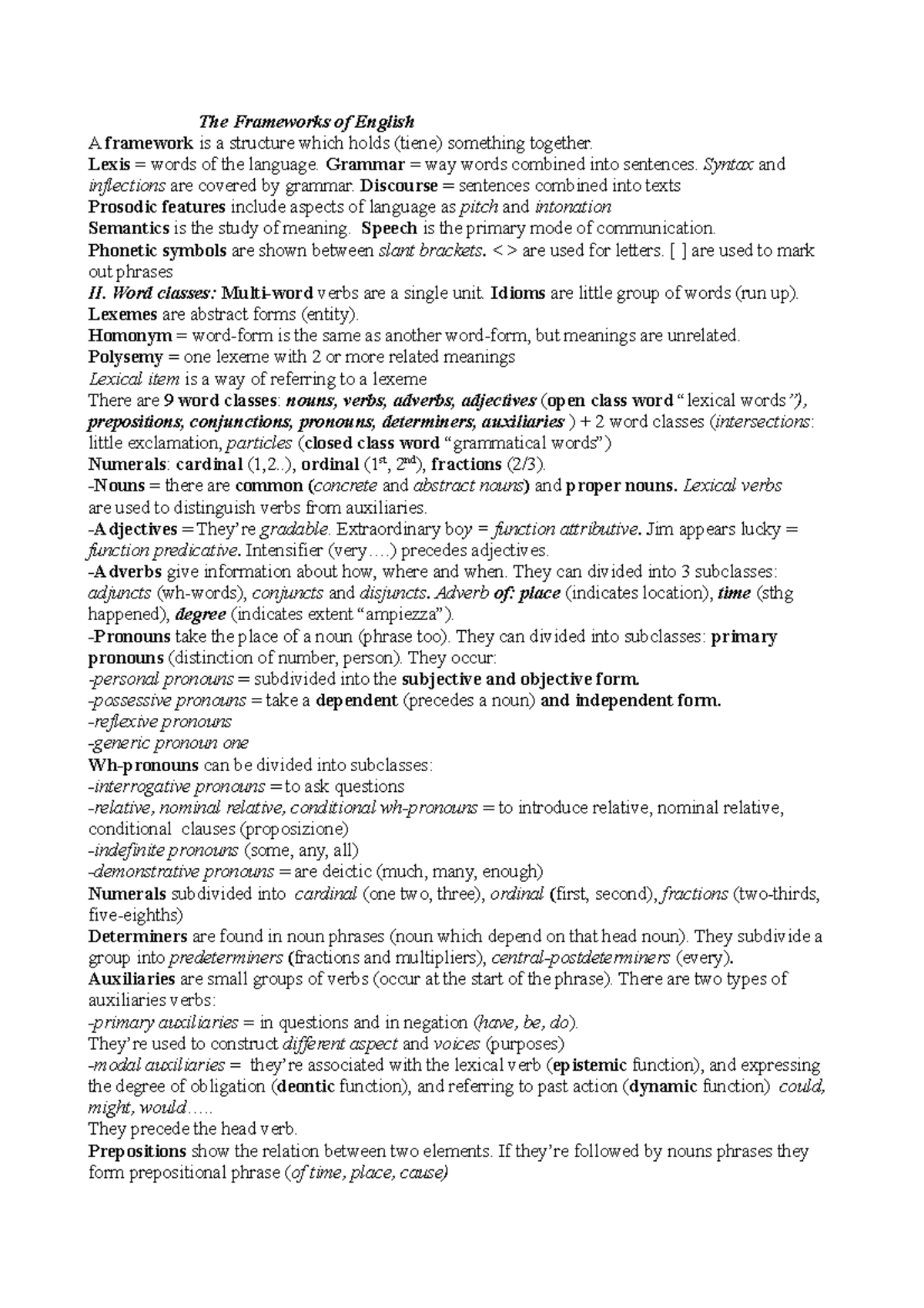 The Framework of English - Lexis = words of the language. Grammar = way ...