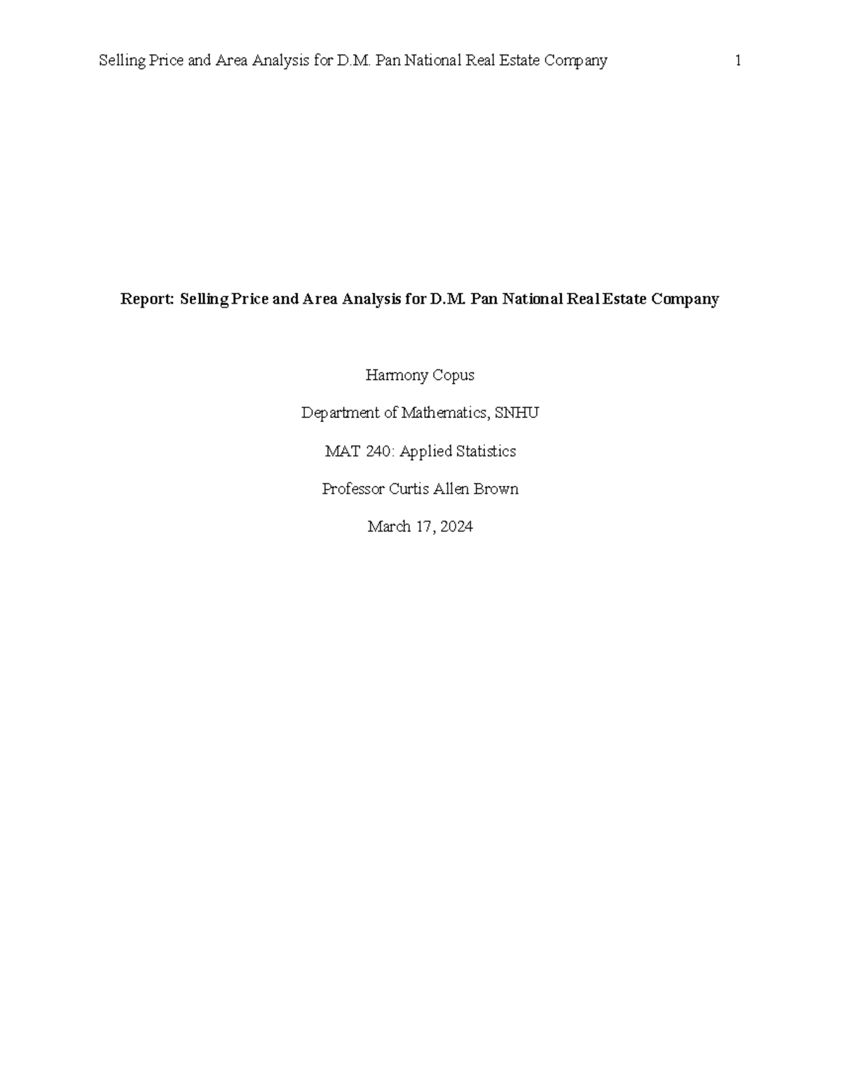 MAT 240 Module Two Assignment - Report: Selling Price and Area Analysis ...