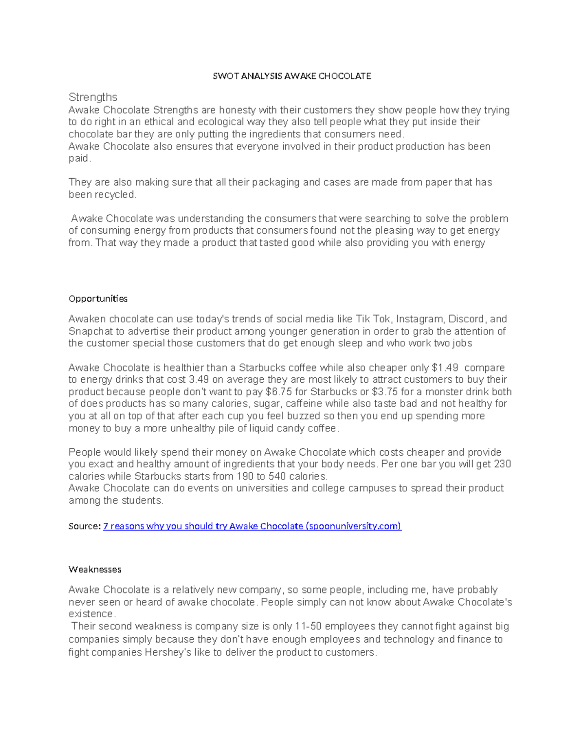 Assignment 1 SWOT analysis - SWOT ANALYSIS AWAKE CHOCOLATE Strengths ...