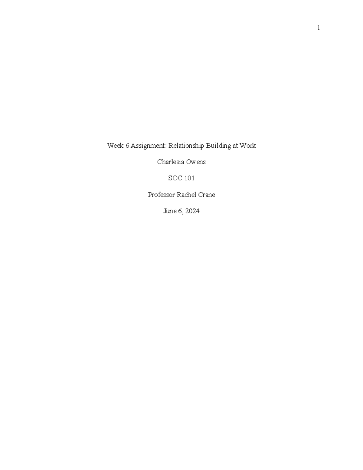 SOC101 Week6 Assignment - Week 6 Assignment: Relationship Building at ...